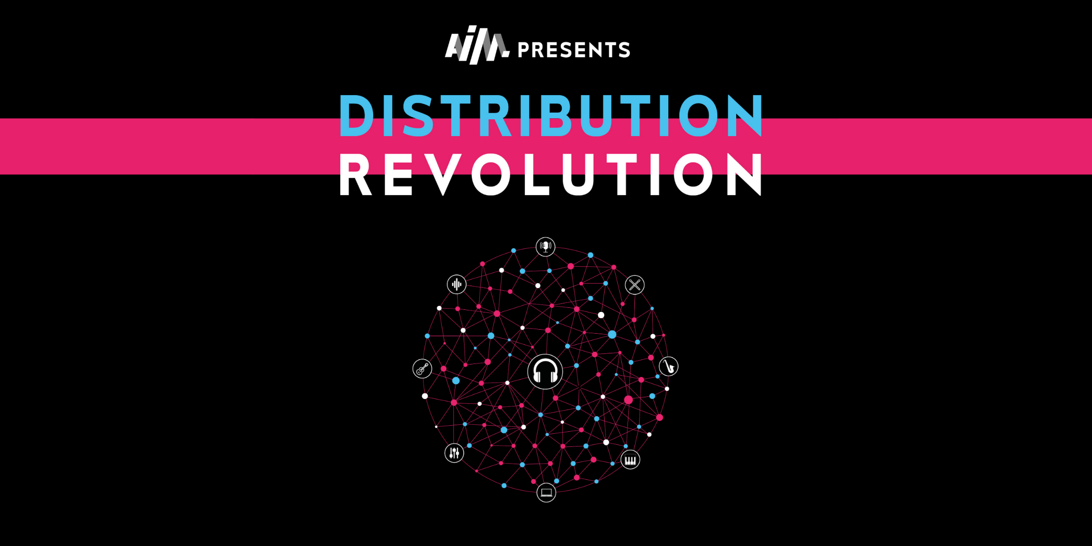 AIM unveils Distribution Revolution report about digital distribution ...