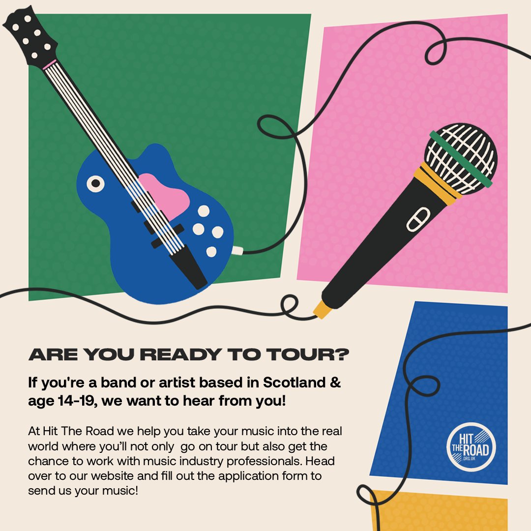 Are you ready to tour? Hit The Road is open now for young Scottish ...